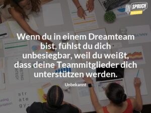 10 inspirierende Dreamteam Sprüche, die dein Team noch stärker machen ...