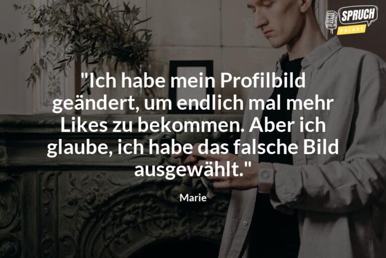 Die witzigsten Profilbild-Sprüche: Wie du garantiert zum Lacher wirst!